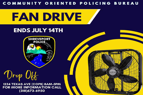 Shreveport Police holding fan drive through July 14 | Shreveport ...