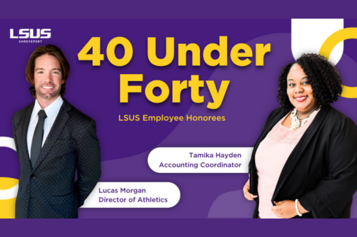 LSUS boasts two honorees in 40 Under Forty class | Shreveport-Bossier ...