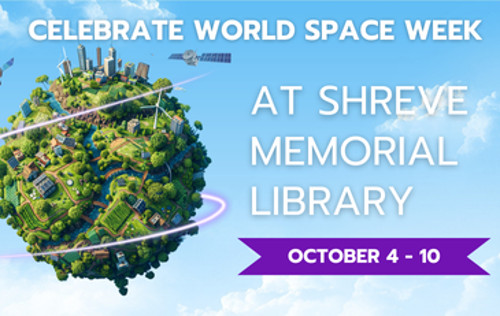 Shreve Memorial Library celebrates World Space Week | Shreveport ...